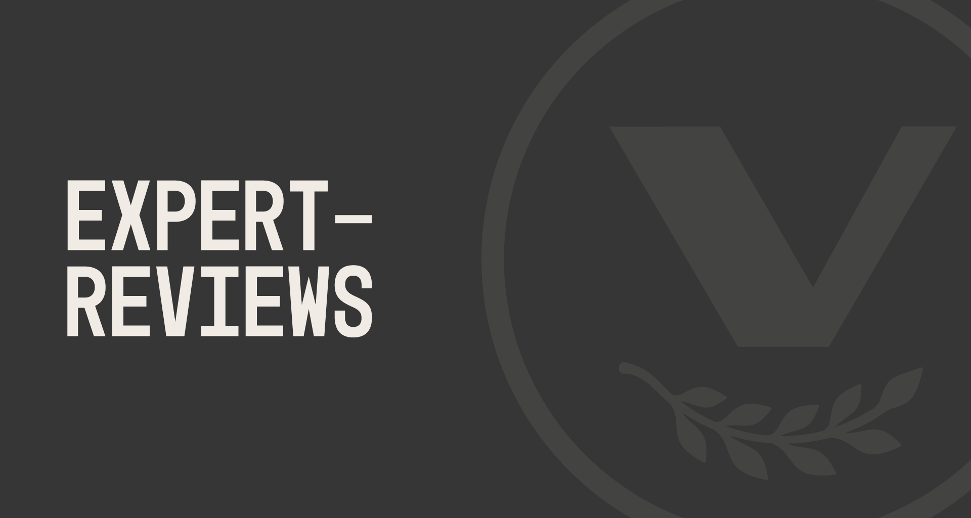 Expert-Reviews-Hero.png